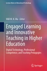Engaged Learning and Innovative Teaching in Higher Education: Digital ...