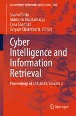 Cyber Intelligence and Information Retrieval: Proceedings of CIIR 2023 ...