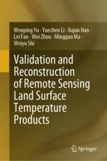 Validation and Reconstruction of Remote Sensing Land Surface ...