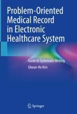 Problem-Oriented Medical Record in Electronic Healthcare System: Guide ...