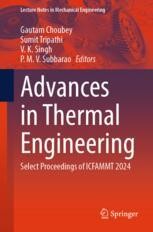 Advances in Thermal Engineering: Select Proceedings of ICFAMMT 2024 | SpringerLink