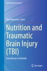 Nutrition and Traumatic Brain Injury (TBI): From Bench to Bedside ...