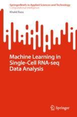 Machine Learning in Single-Cell RNA-seq Data Analysis | SpringerLink