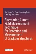 Alternating Current Field Measurement Technique for Detection and ...