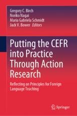 Putting the CEFR into Practice Through Action Research: Reflecting on ...