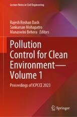 Pollution Control for Clean Environment—Volume 1: Proceedings of ICPCCE ...