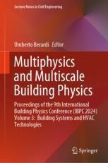 Multiphysics and Multiscale Building Physics: Proceedings of the 9th International Building ...