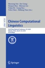 Chinese Computational Linguistics: 23rd China National Conference, CCL ...