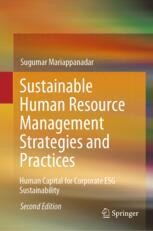 Sustainable Human Resource Management Strategies and Practices: Human ...