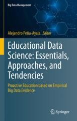 Educational Data Science: Essentials, Approaches, and Tendencies ...