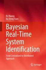 Bayesian Real-Time System Identification: From Centralized to Distributed Approach | Springer ...