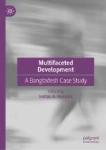 Multifaceted Development: A Bangladesh Case Study | SpringerLink
