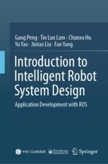 Introduction to Intelligent Robot System Design: Application Development with ROS | SpringerLink