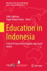 Education in Indonesia: Critical Perspectives on Equity and Social ...