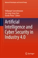 Artificial Intelligence and Cyber Security in Industry 4.0 | SpringerLink