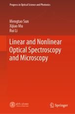 Linear and Nonlinear Optical Spectroscopy and Microscopy | SpringerLink
