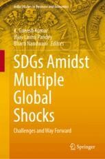 SDGs Amidst Multiple Global Shocks: Challenges and Way Forward ...