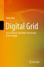 Digital Grid: New Internet-Like Multi-directional Power Supply | Springer Nature Link (formerly ...