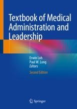 Textbook of Medical Administration and Leadership | Springer Nature ...