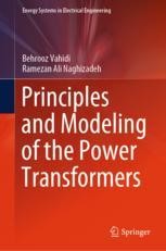 Principles and Modeling of the Power Transformers | SpringerLink