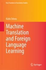 Machine Translation and Foreign Language Learning | SpringerLink