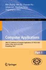 Computer Applications: 38th CCF Conference of Computer Applications, CCF NCCA 2023, Suzhou ...