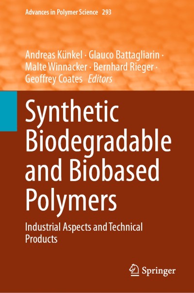 Synthetic Biodegradable and Biobased Polymers | springerprofessional.de