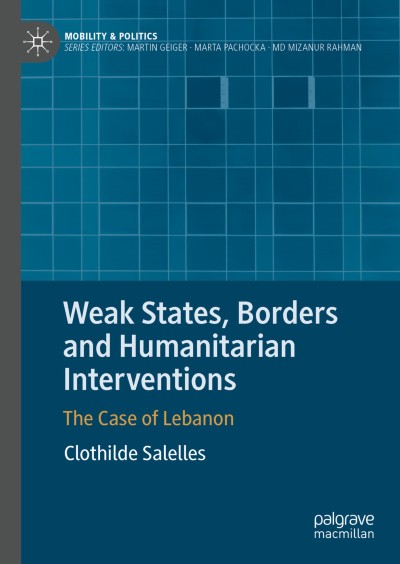 Weak States, Borders and Humanitarian Interventions ...