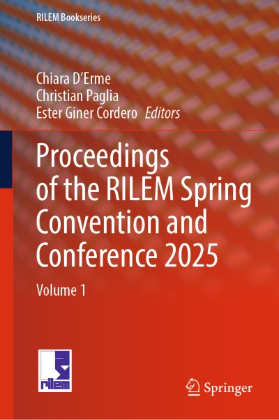 Proceedings of the RILEM Spring Convention and Conference 2025 ...
