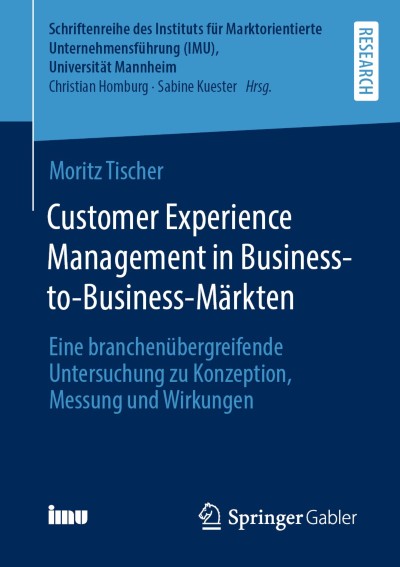 Customer Experience Management in Business-to-Business-Märkten ...