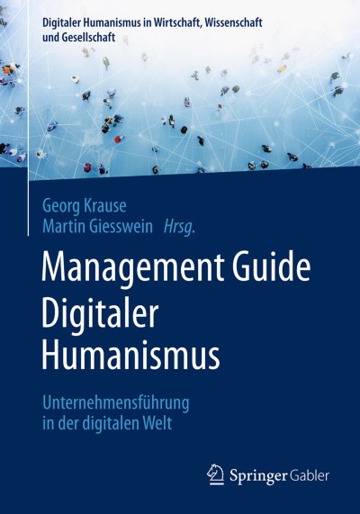Management Guide Digitaler Humanismus | springerprofessional.de