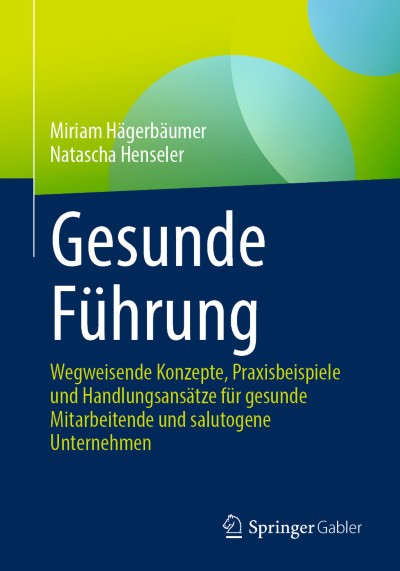 Gesunde Führung | springerprofessional.de
