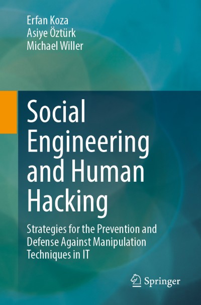 Social Engineering and Human Hacking | springerprofessional.de