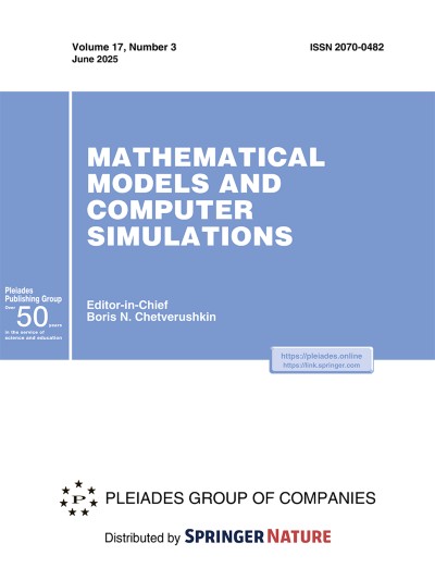 Mathematical Models and Computer Simulations 3/2025 | springerprofessional.de