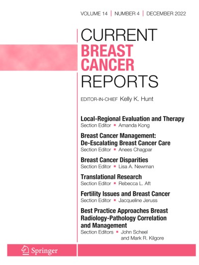 Current Breast Cancer Reports 4/2022 | springermedicine.com