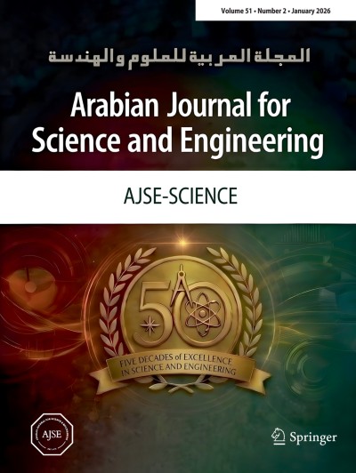 Arabian Journal for Science and Engineering 5/2024 ...