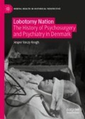 Lobotomia Sequelae—The Side-Effects of Lobotomy, 1955–1983 | SpringerLink