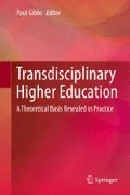 Transdisciplinary Pedagogy in Higher Education: Transdisciplinary ...