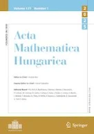 Volume 177, Issue 1 | Acta Mathematica Hungarica