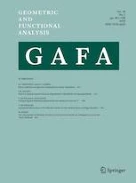 Home | Geometric and Functional Analysis | Springer Nature Link