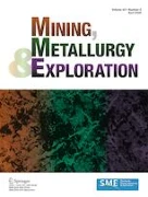 Volume 43, Issue 2 | Mining, Metallurgy & Exploration | Springer Nature ...