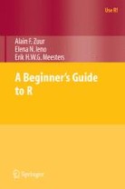 A Beginner's Guide to R | SpringerLink