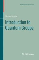 Introduction to Quantum Groups | SpringerLink