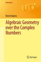 Algebraic Geometry over the Complex Numbers | SpringerLink
