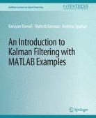 An Introduction to Kalman Filtering with MATLAB Examples | SpringerLink