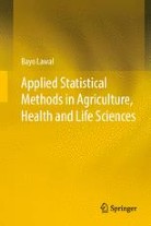 Applied Statistical Methods in Agriculture, Health and Life Sciences ...
