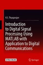Introduction to Digital Signal Processing Using MATLAB with Application ...