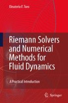 Riemann Solvers and Numerical Methods for Fluid Dynamics | SpringerLink
