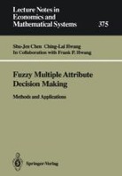 Fuzzy Multiple Attribute Decision Making | SpringerLink