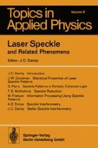 Statistical Properties of Laser Speckle Patterns | SpringerLink
